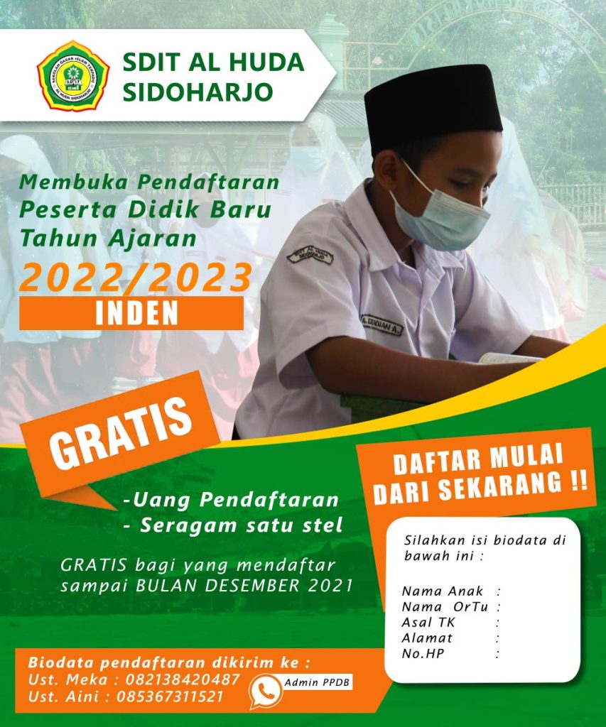 Membuka Pendaftaran Peserta Didik Baru Tahun Ajaran 2022/2022 - SDIT AL Huda Sidoharjo Wonogiri